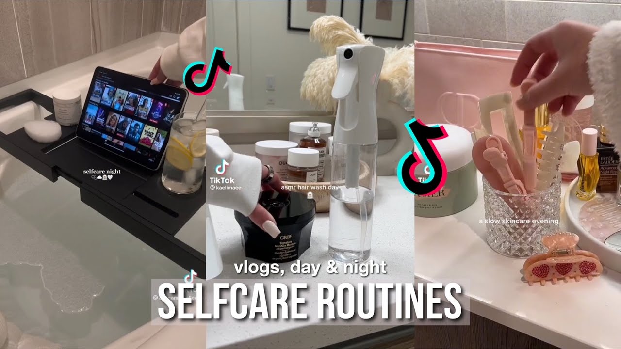 SELF CARE TikTok Compilation l vlogs, ASMR, routines ♡ - YouTube