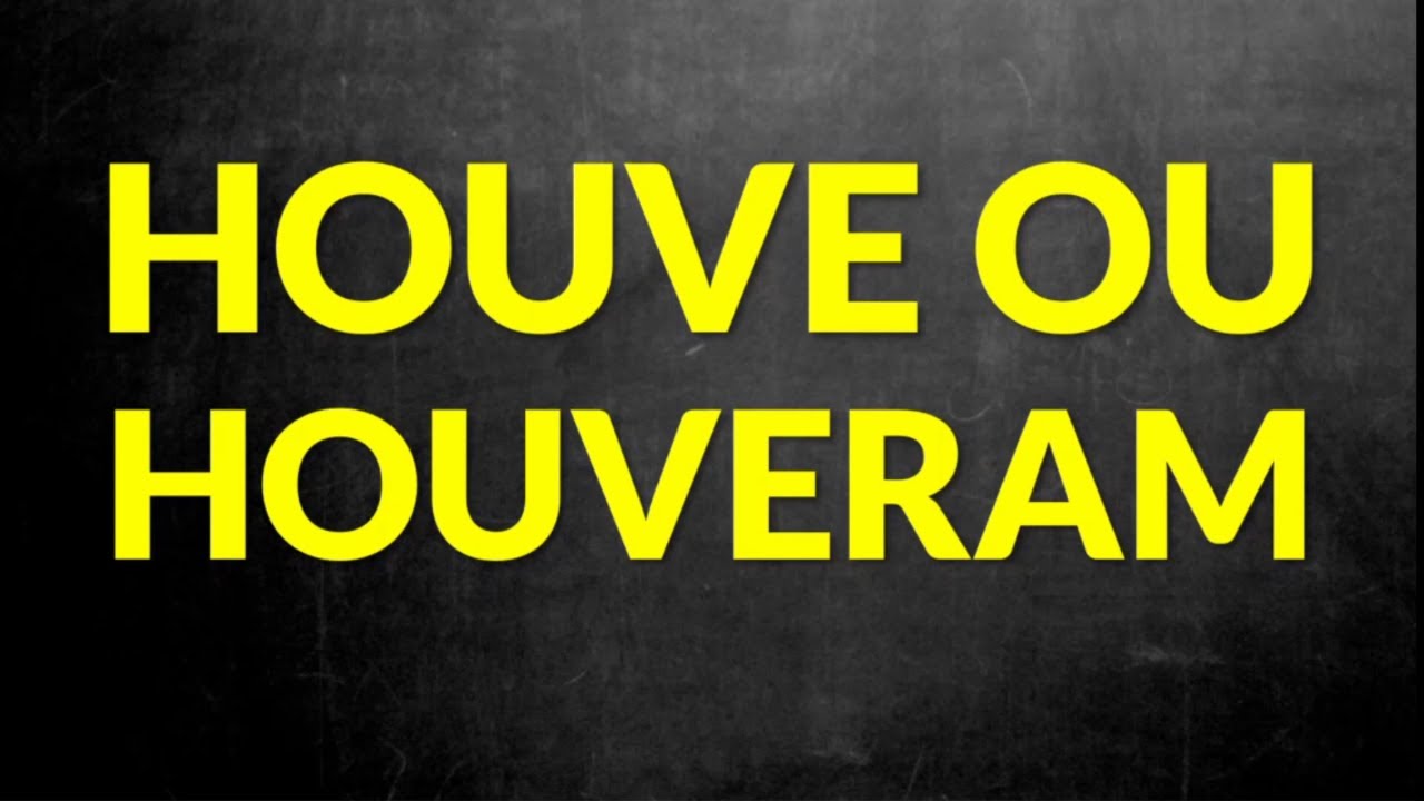 "Houve" ou "houveram"??? - YouTube