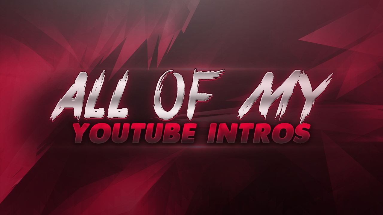All Of My YouTube Intros | 2014 → 2017 - YouTube