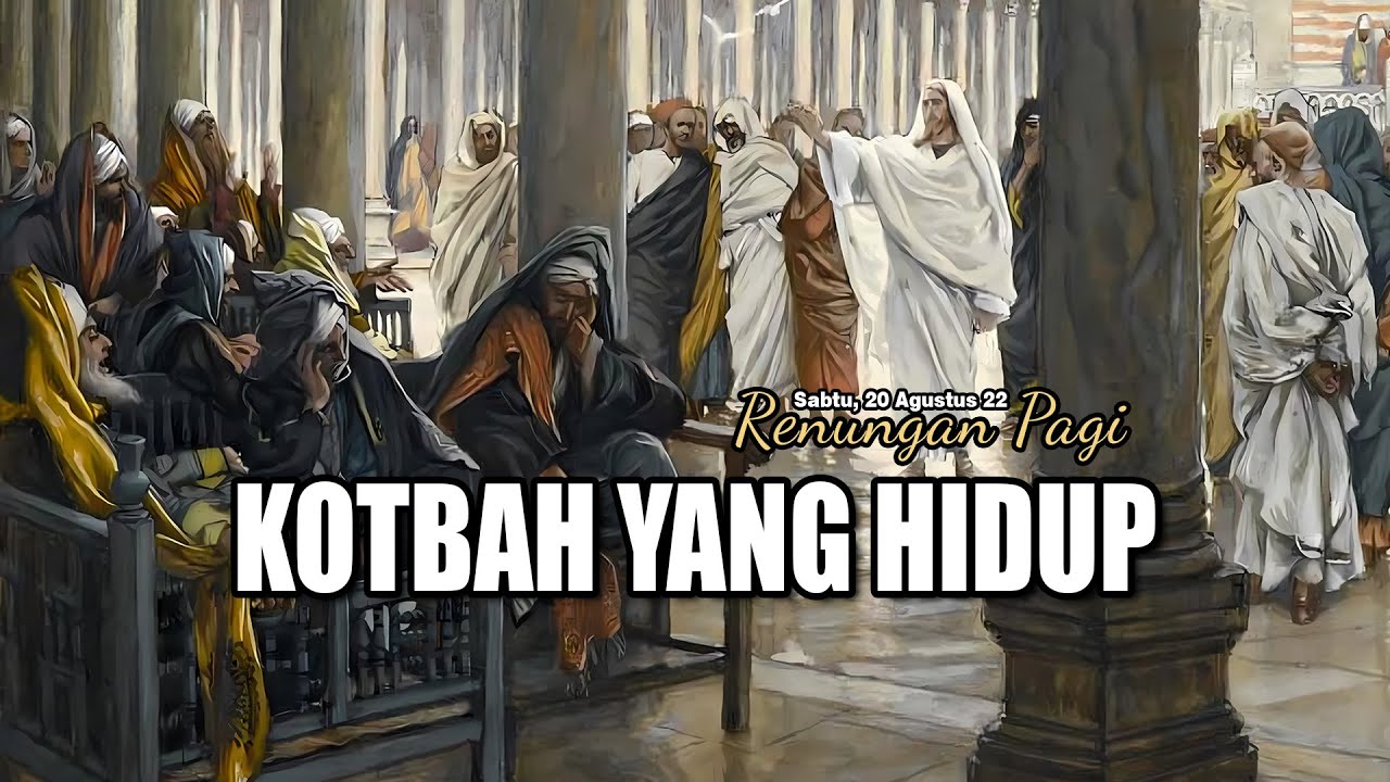 KOTBAH YANG HIDUP - RENUNGAN PAGI - MATIUS 23 : 1 - 12 - YouTube