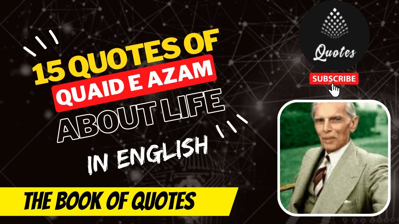 15 Quotes of Quaid e Azam about our life and our culture in English ...
