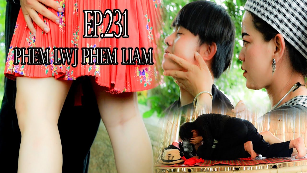 phem lwj phem liam ep 231 - YouTube