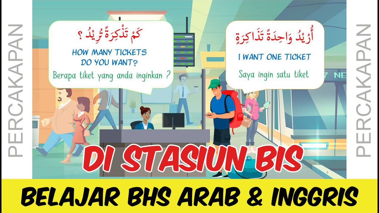 “DI STASIUN BIS.” Tema dalam Percakapan Bahasa Arab Sehari hari ...
