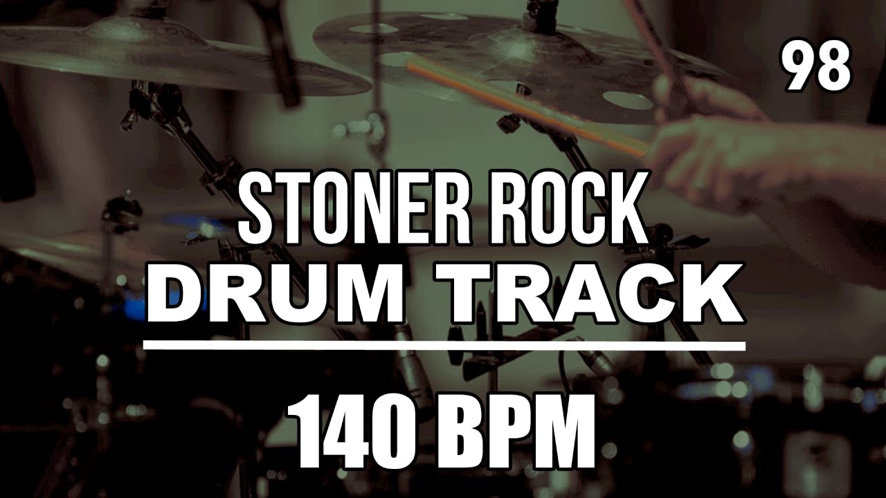Stoner Rock I Drum Track I 140 BPM I Full Arrangement - YouTube