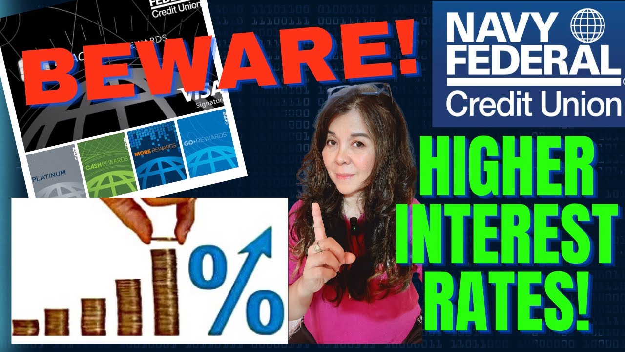 Beware! Higher Interest Rates on Navy Federal Credit Cards #nfcu # ...