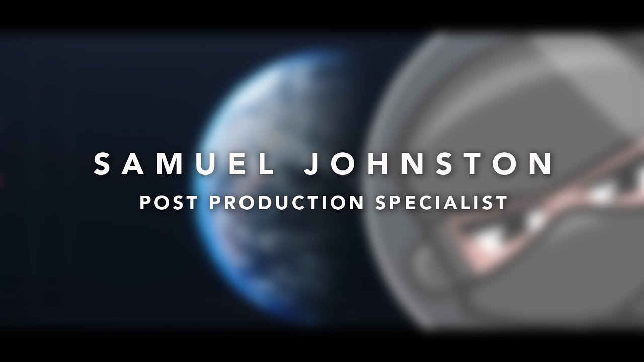 2021 Post Production Demo Reel | Samuel Johnston - YouTube