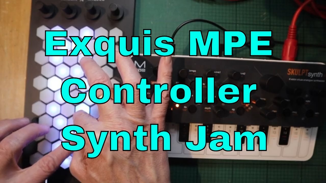 Exquis MPE Controller Synth Jam & App Download Info - YouTube