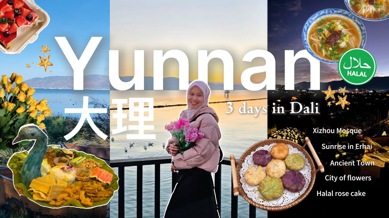 Halal Travel Guide: Yunnan 🇨🇳 | Exploring Dali Ancient Town, Xizhou ...