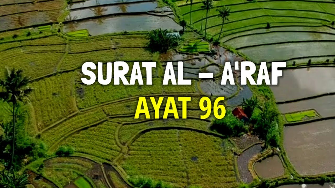 Quran Surat Al-A'raf Ayat 96 - YouTube