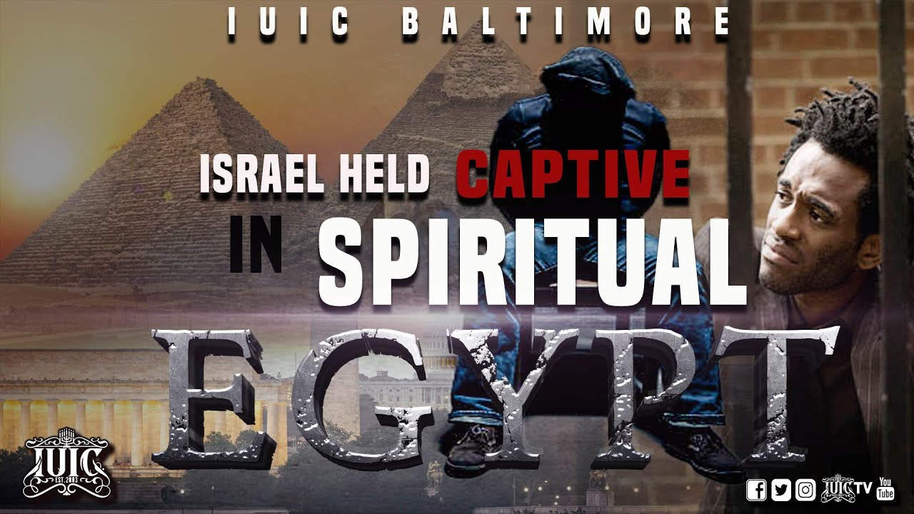 Israel Held Captive In Spiritual Egypt - YouTube