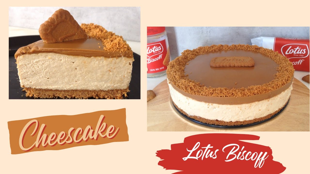CHEESECAKE de galletas LOTUS SIN HORNO/NO-BAKE LOTUS BISCOFF cheesecake ...
