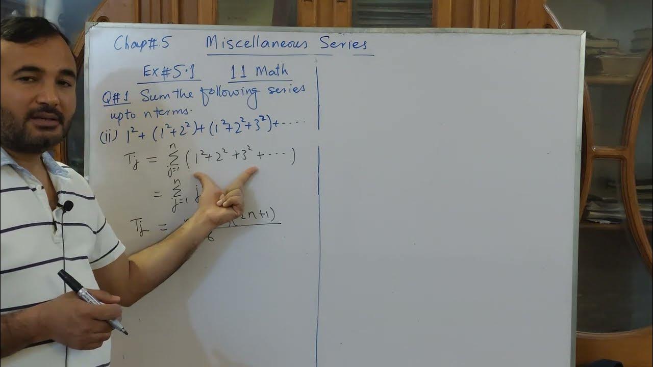 L1: Miscellaneous series | Ex#5.1 [Q#1]| Class 11 Math| KP - YouTube