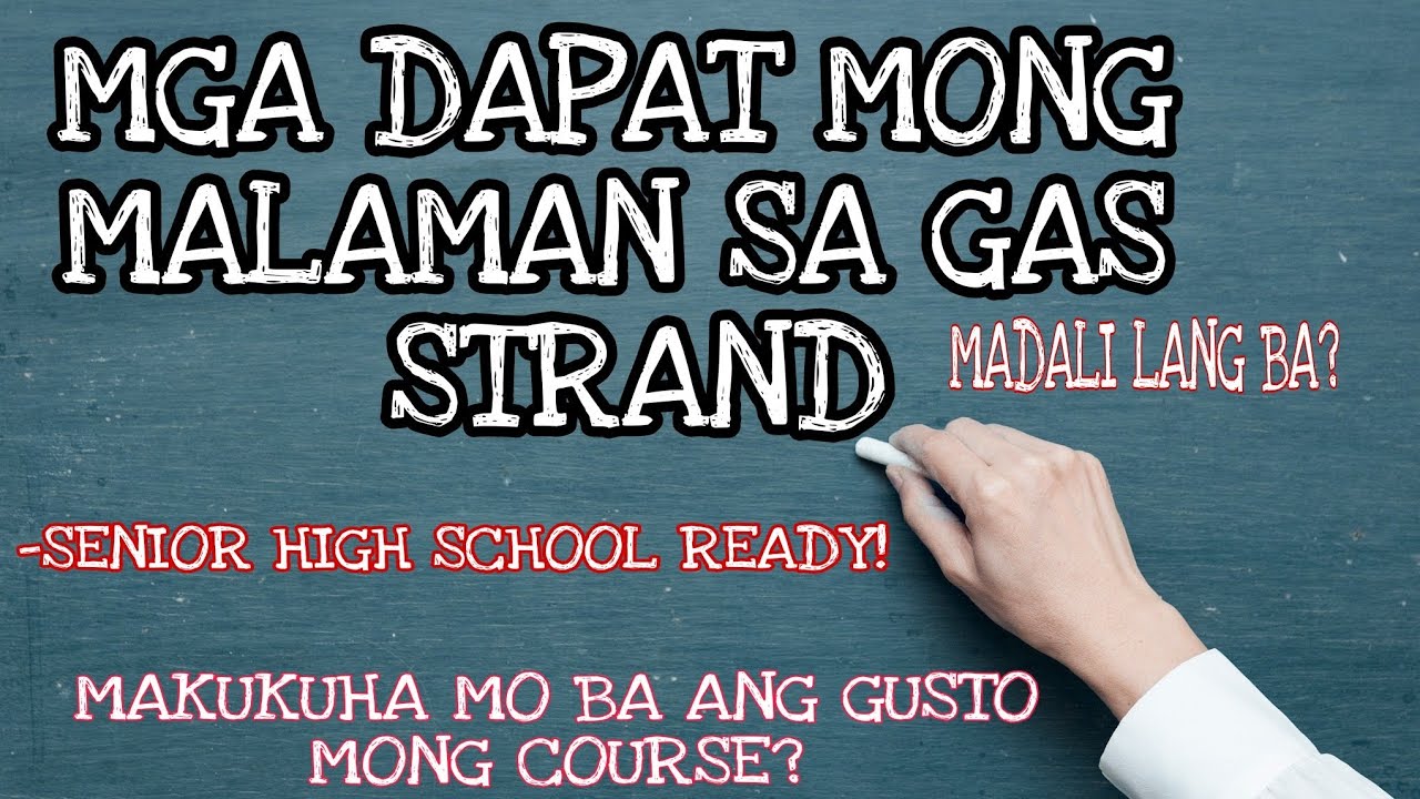 GAS Strand of Senior High School||10 Facts about GAS|| Mga dapat mong ...