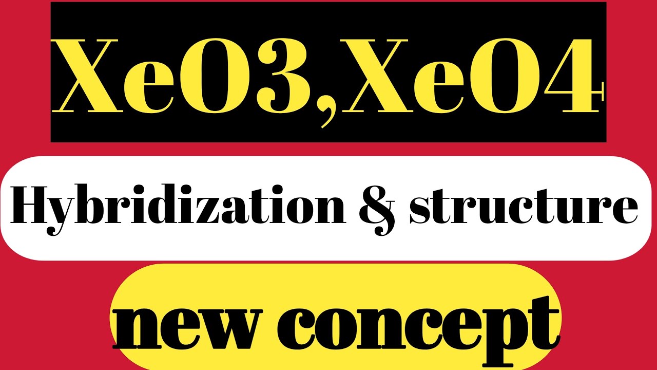 XeO3,XeO4, hybridization of xe compound, hybridization of xenon with ...