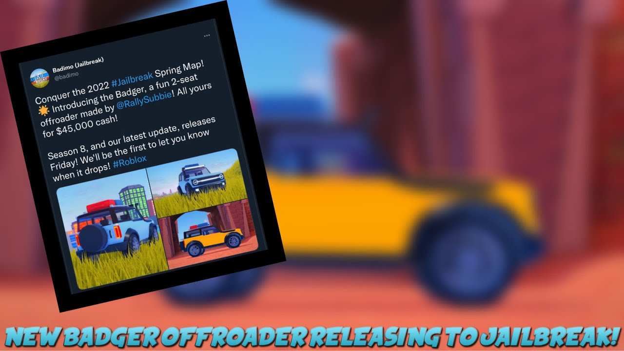 The NEW Badger is Coming to ROBLOX JAILBREAK! - YouTube
