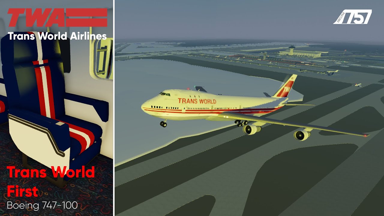 ROBLOX | Trans World Airlines | Trans World First | Boeing 747-100 ...