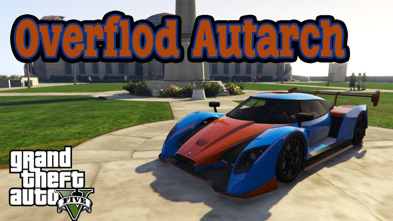 GTA V: Overflod Autarch (Gameplay/Showcase) - YouTube