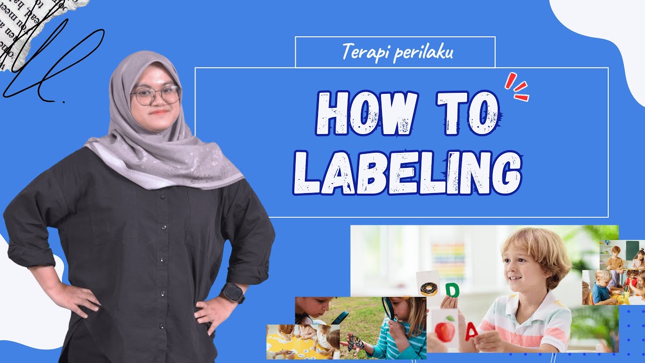 Gimana Cara Anak Belajar Labeling Yaaaa? | Belajar Terapi Perilaku - YouTube