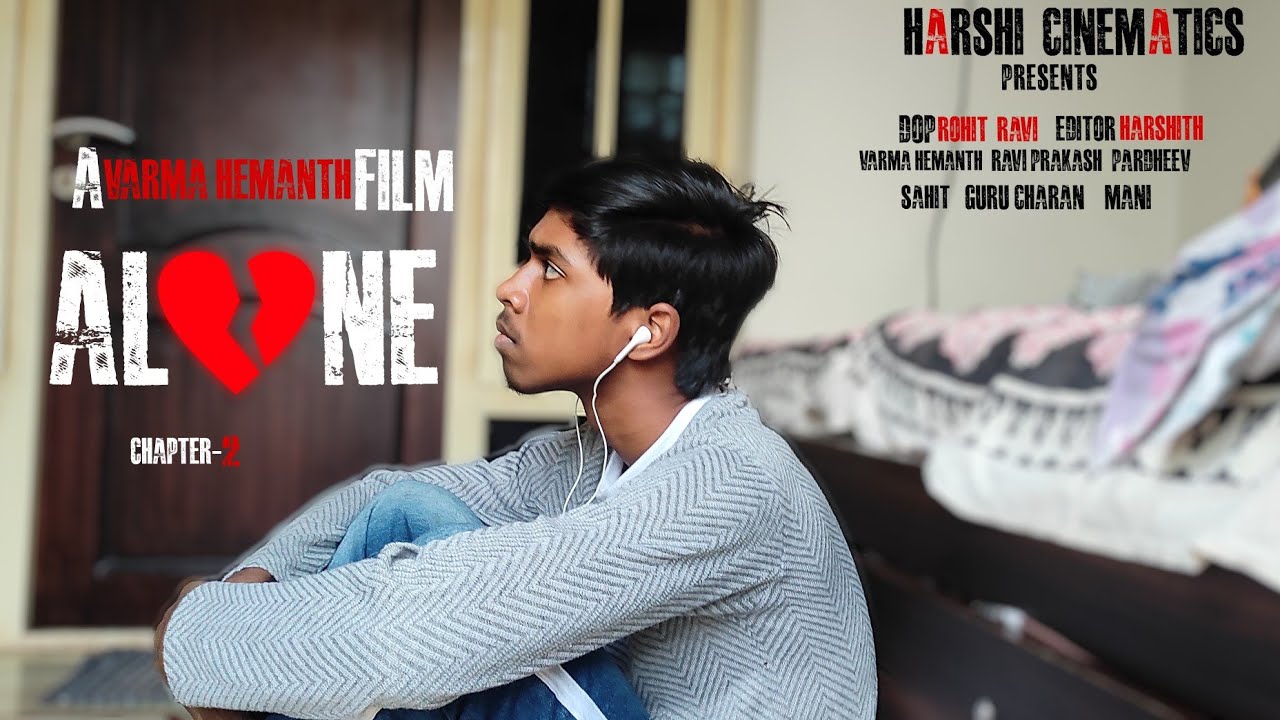 ALONE || Short film ||Varma Hemanth||Ravi Prakash||Harshith||Pardheev ...