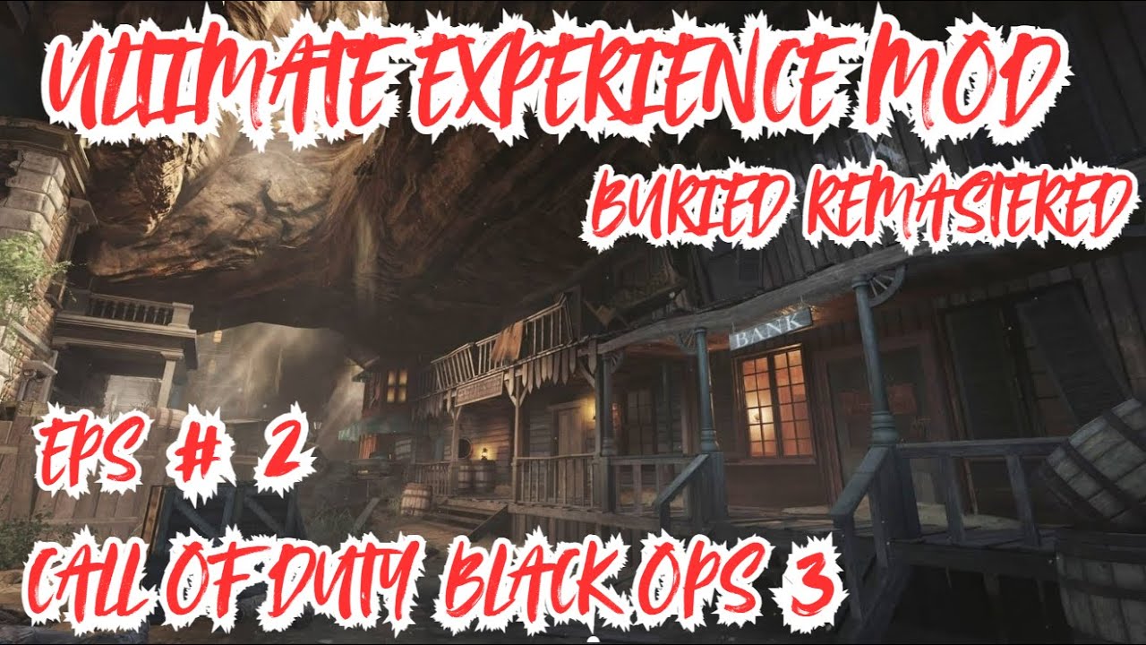 #CALL OF DUTY BACK OPS 3 ( ULTIMATE EXPERIENCE MOD ) ESP # 2 game play ...