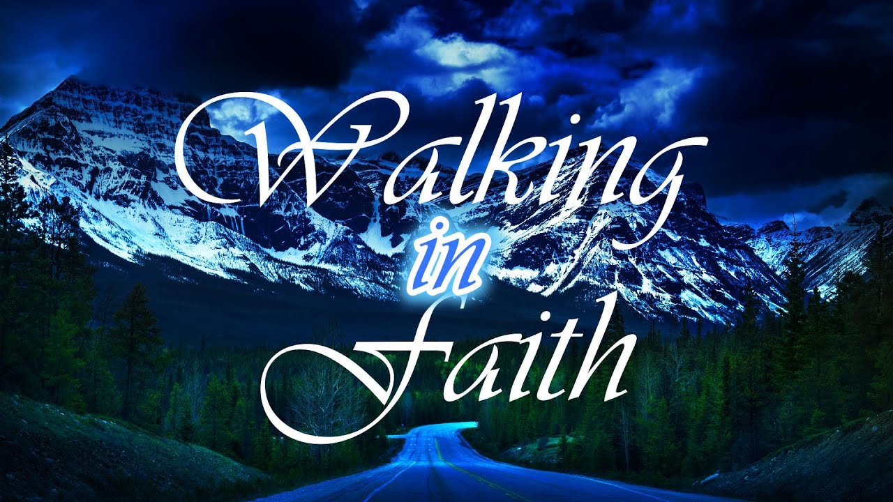Walking In Faith | Soaking Worship Music | Inspiring Bible Scriptures ...