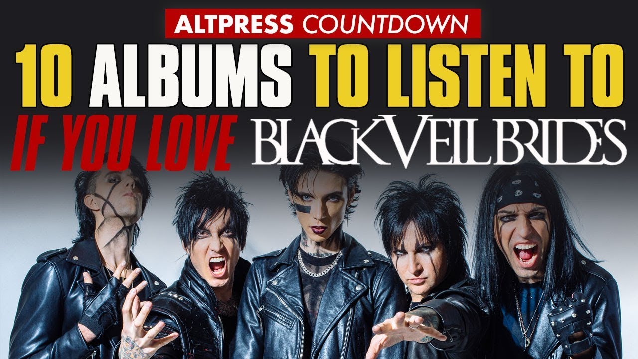 BLACK VEIL BRIDES: 10 Albums To Listen To If You Love BVB - YouTube