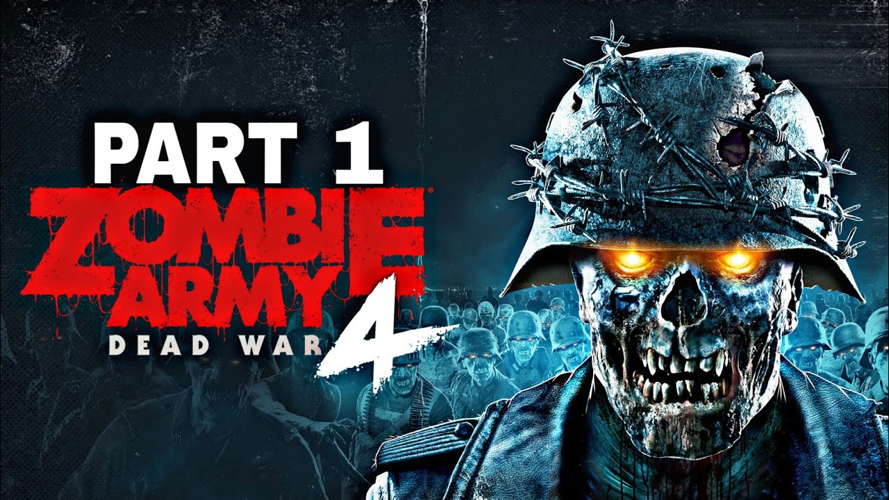 ZOMBIE ARMY 4 DEAD WAR Walkthrough Gameplay Part 1 (FULL GAME) - YouTube