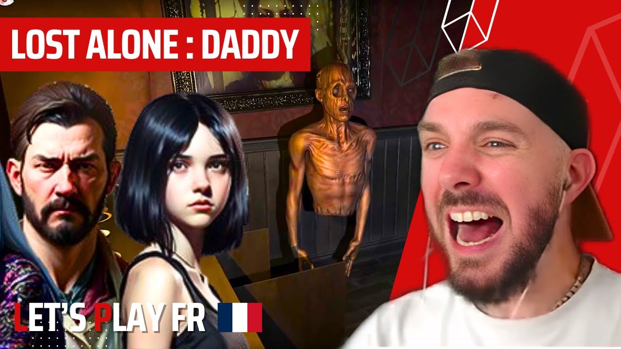 Quelque chose ne va pas chez PAPA... 😱 | LOST ALONE : DADDY - Let's ...