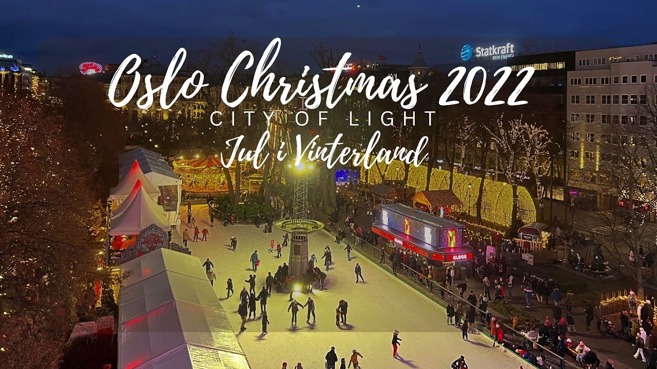 Oslo Christmas 2022 - A unique sea of lights - Jul i Vinterland - YouTube