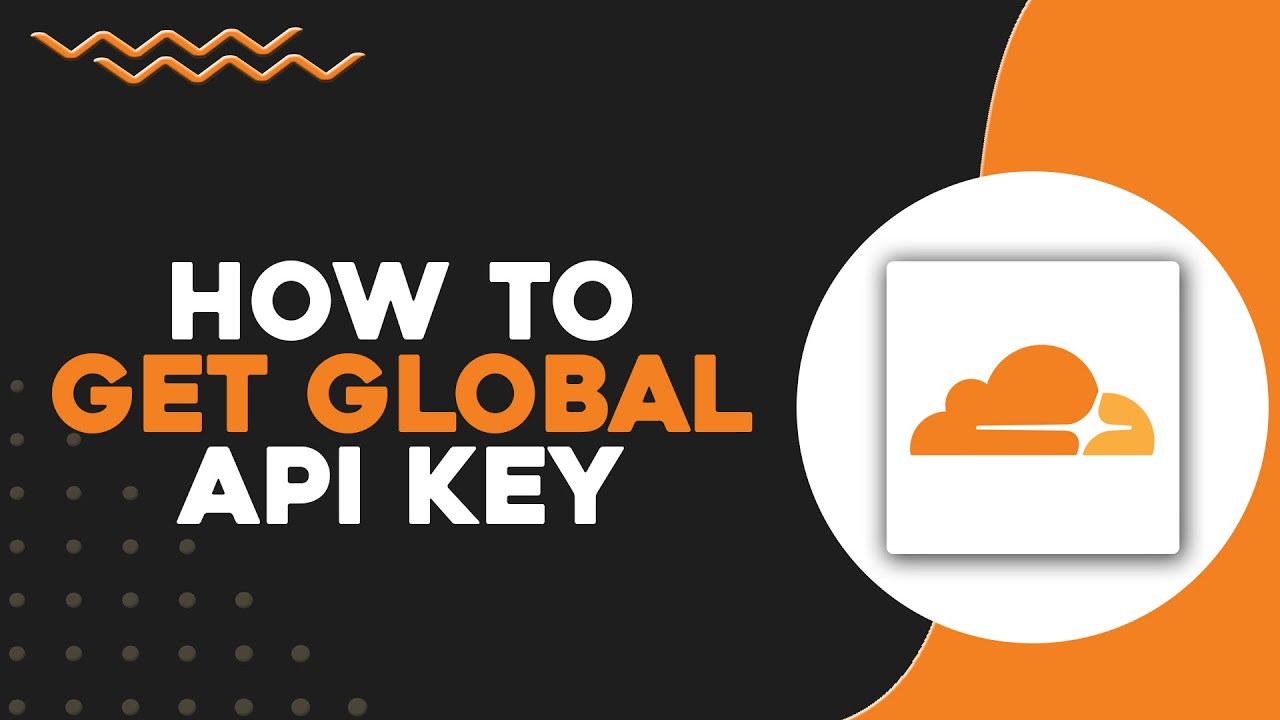 How To Get Global Api Key In Cloudflare Quick Tutorial Youtube
