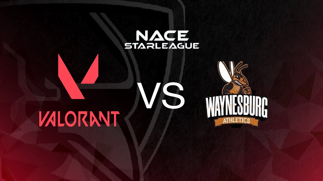 Ball State Esports: Valorant Academy vs WaynesBurg University NACE ...