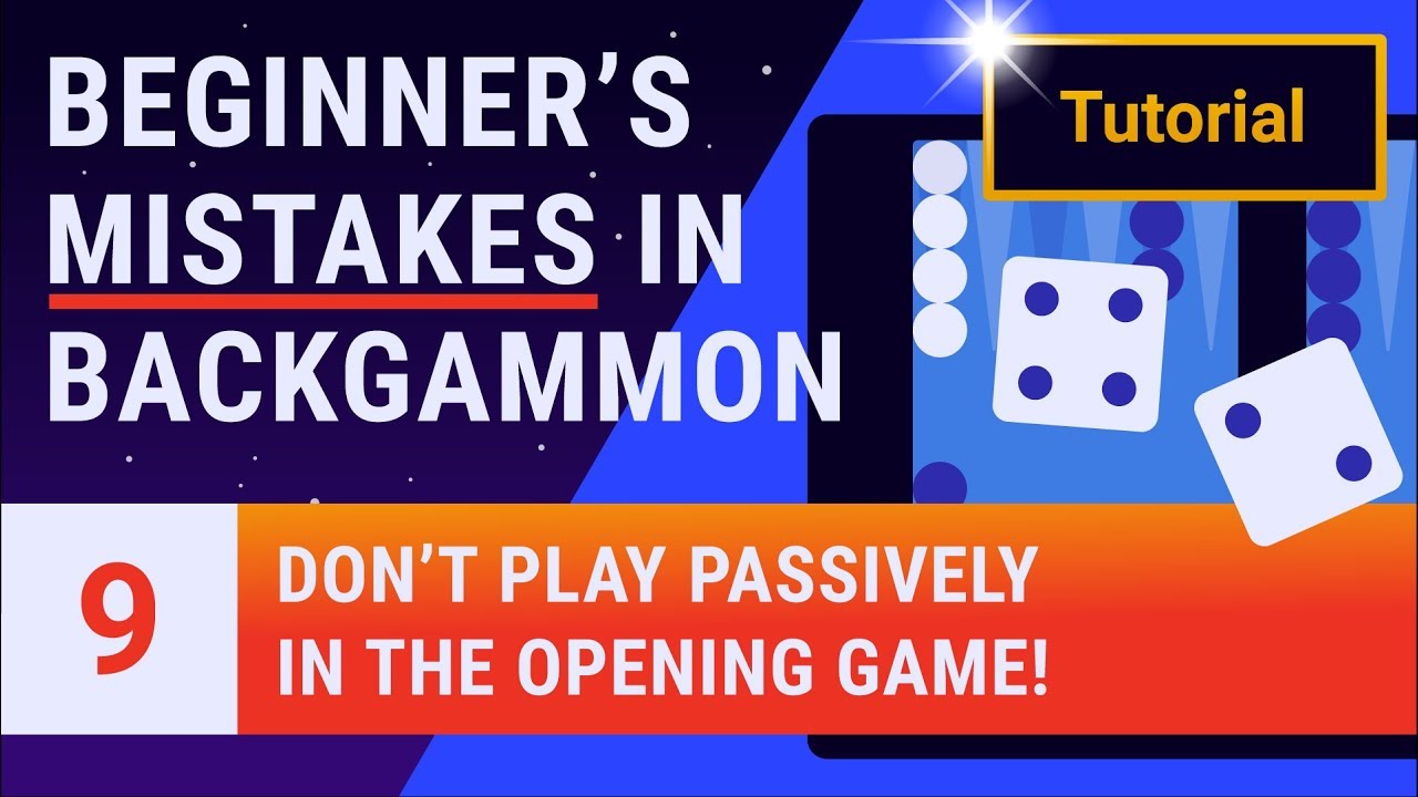 Beginner's Mistakes in Backgammon - Lesson 9 of 12 - YouTube