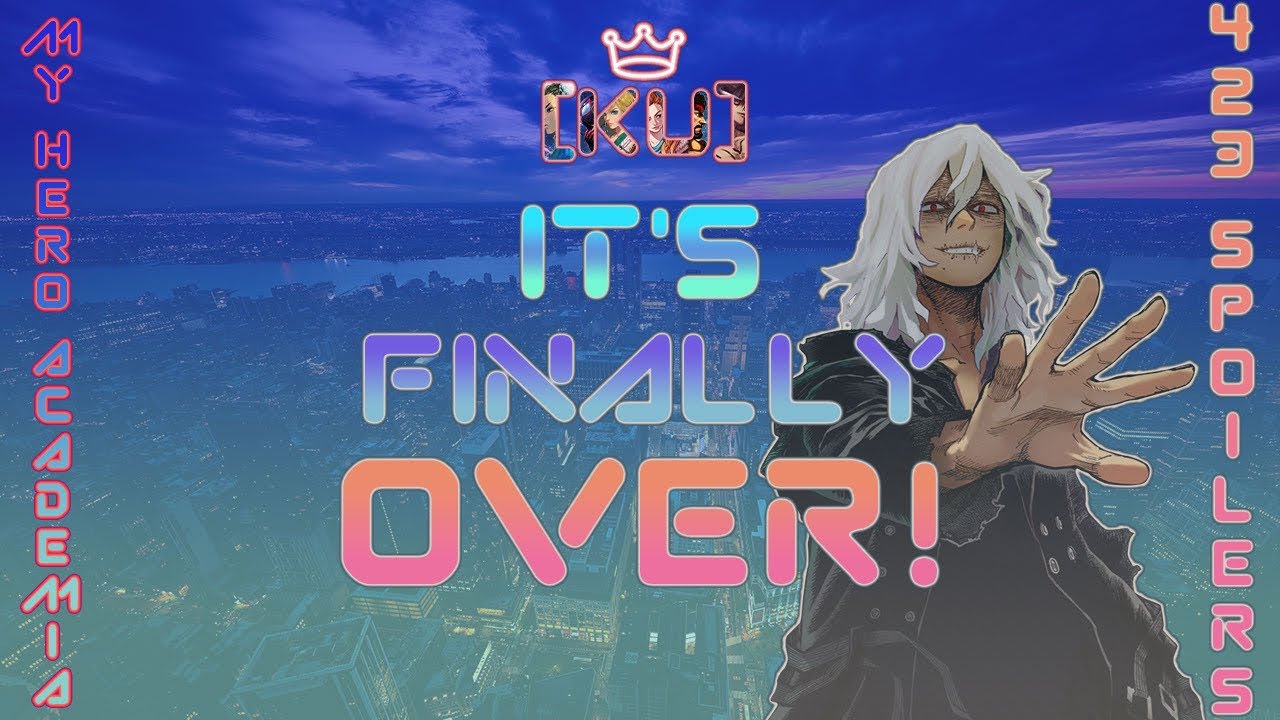 THE FINALE ?!?! | My Hero Academia Chapter 423 Spoilers - YouTube