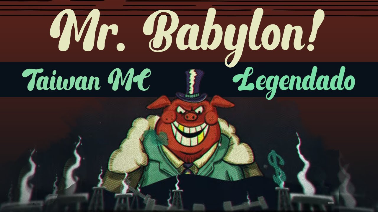 Taiwan MC - Mr Babylon - LEGENDADO - YouTube