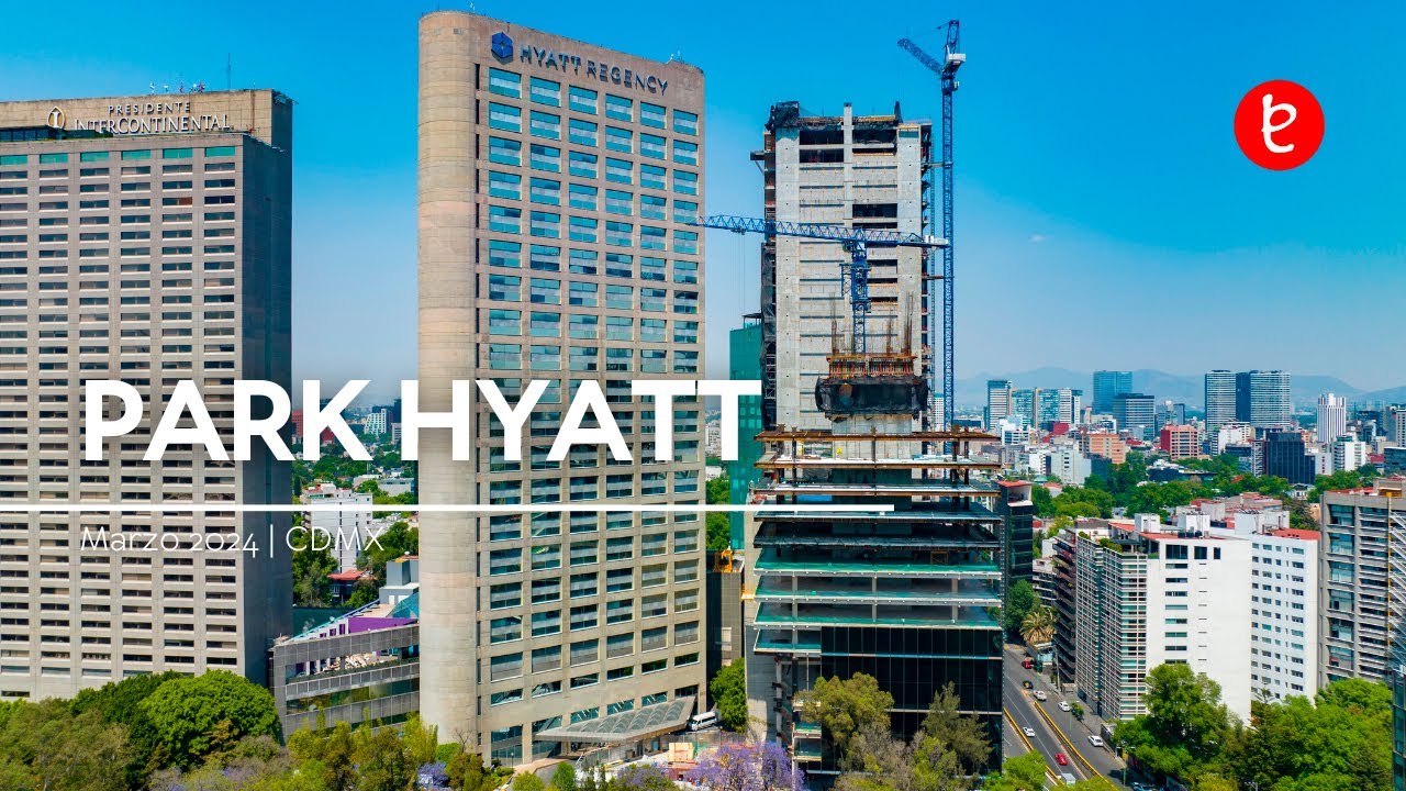 Park Hyatt Polanco, CDMX. Marzo 2024 | www.edemx.com - YouTube