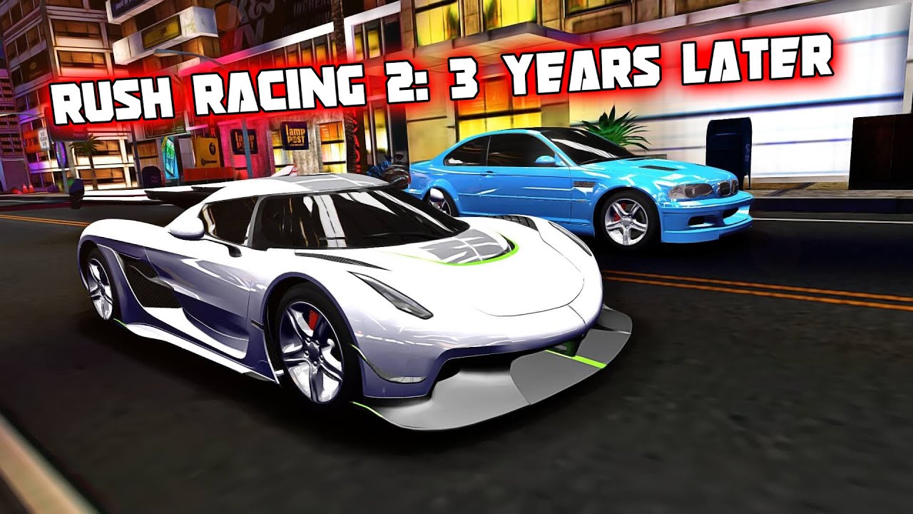 Rush Racing 2: Three Years Later - YouTube