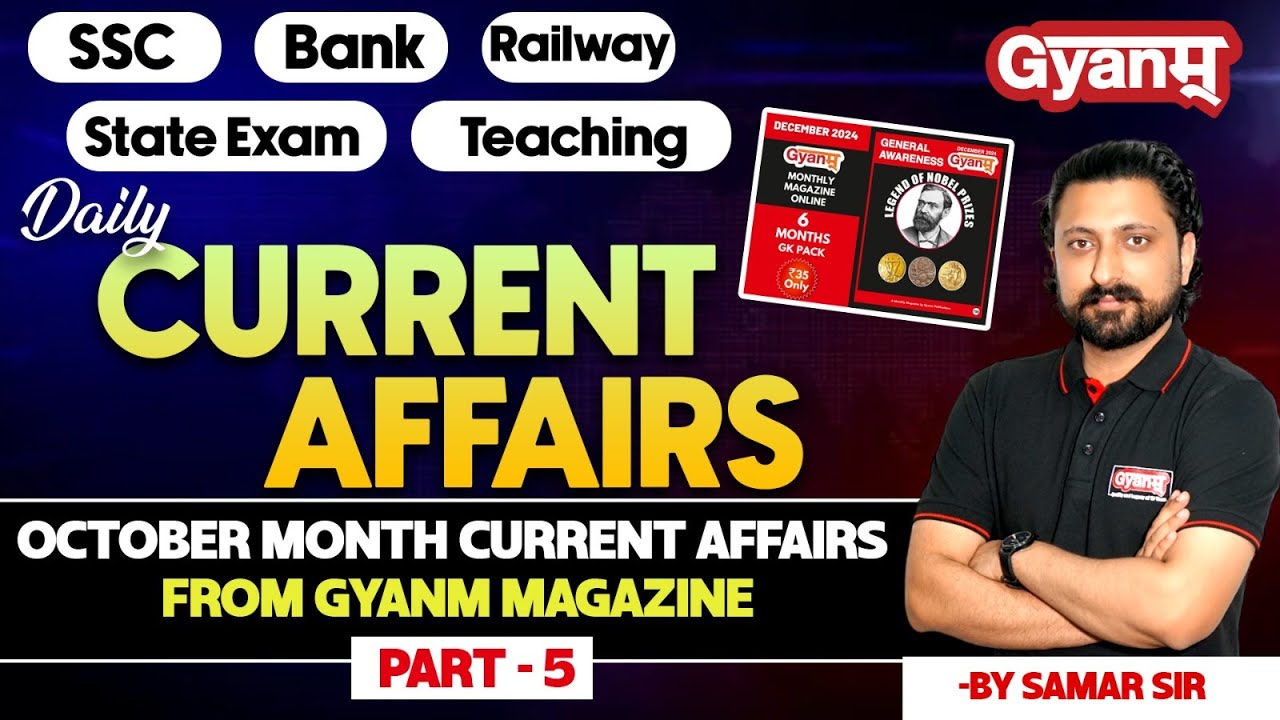 October Months Current Affairs - Gyanm Magazine - For SSC, Bank PO ...