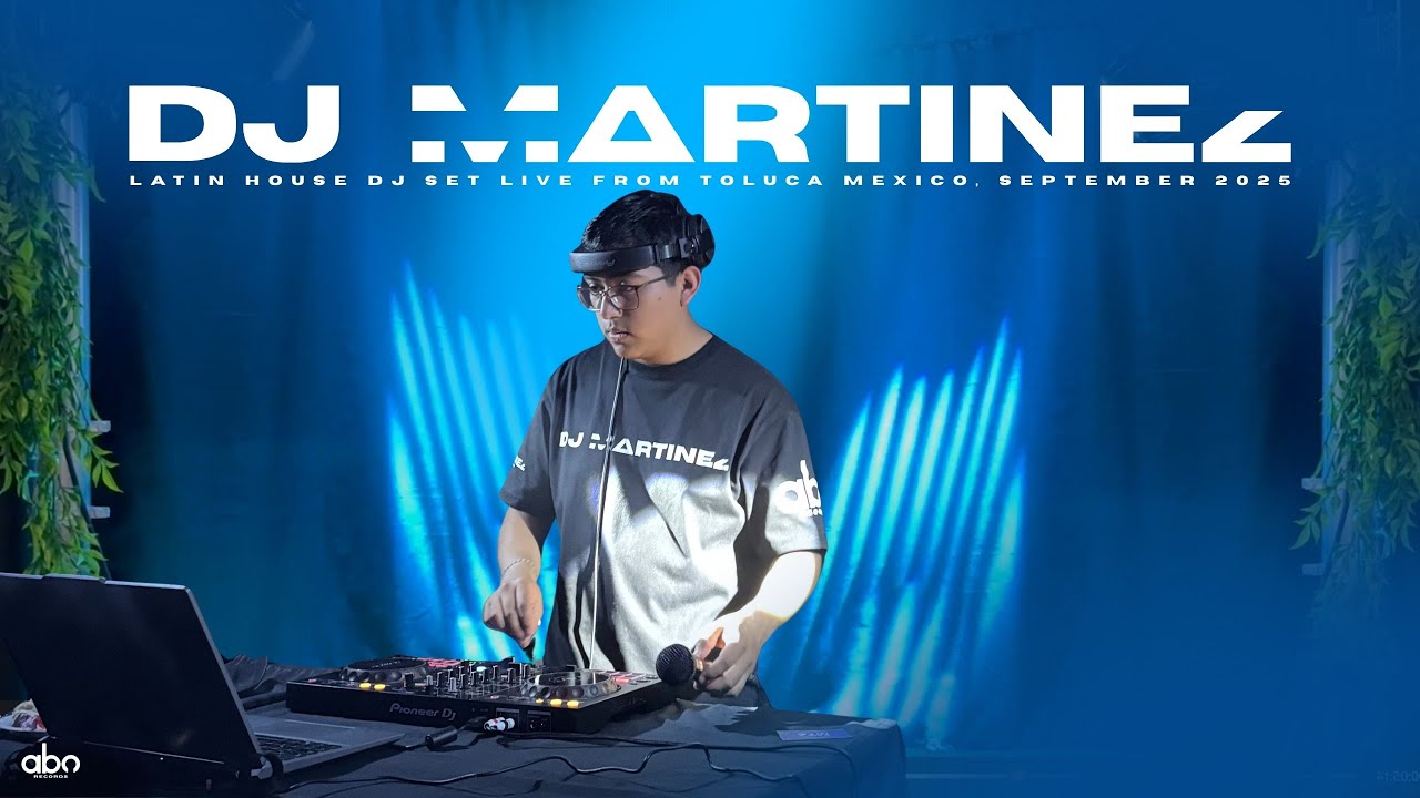 DJ Martinez LIVE @ Toluca, México (LATIN HOUSE) | September 2025 - YouTube