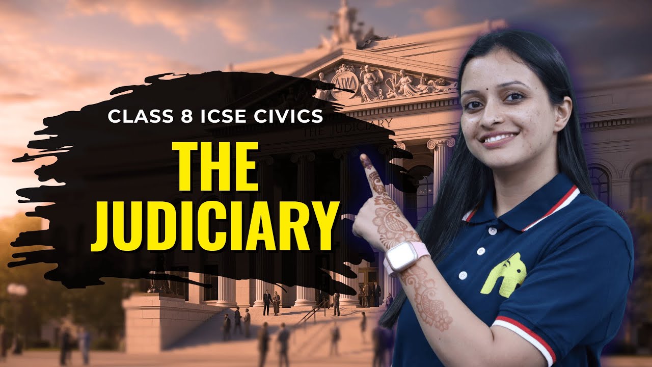 The Judiciary Class 8 ICSE Civics | Selina Chapter 3 | Supreme Courts ...