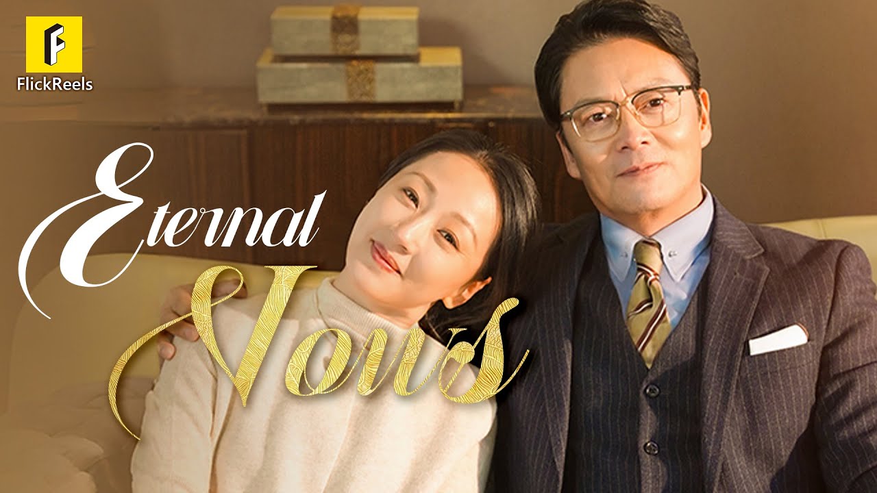 【Eternal Vows】#flickreels - YouTube