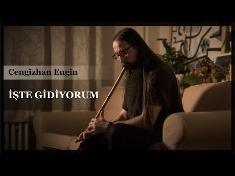 NEY - İŞTE GİDİYORUM