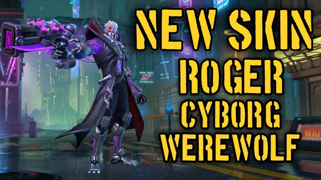 New Skin ROGER CYBORG WEREWOLF - Mobile legends - YouTube