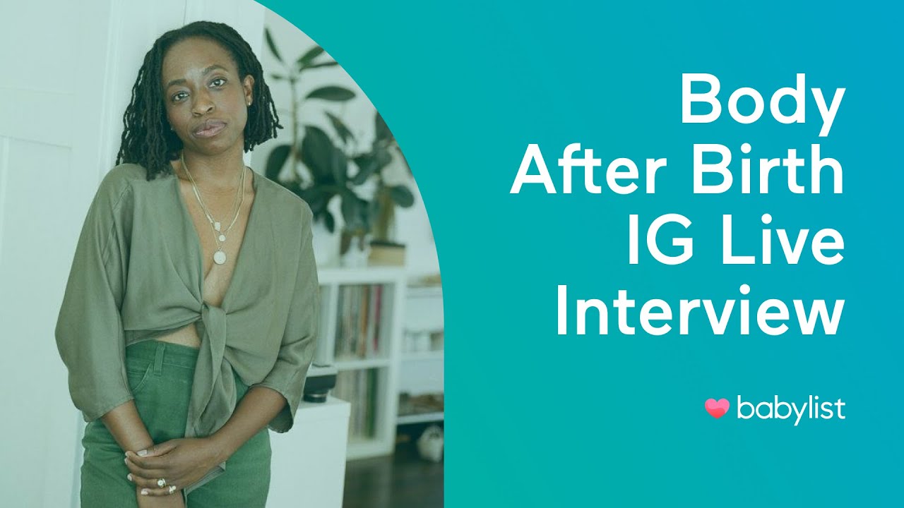 What Happens to Your Body After Birth | Babylist x Loom - YouTube