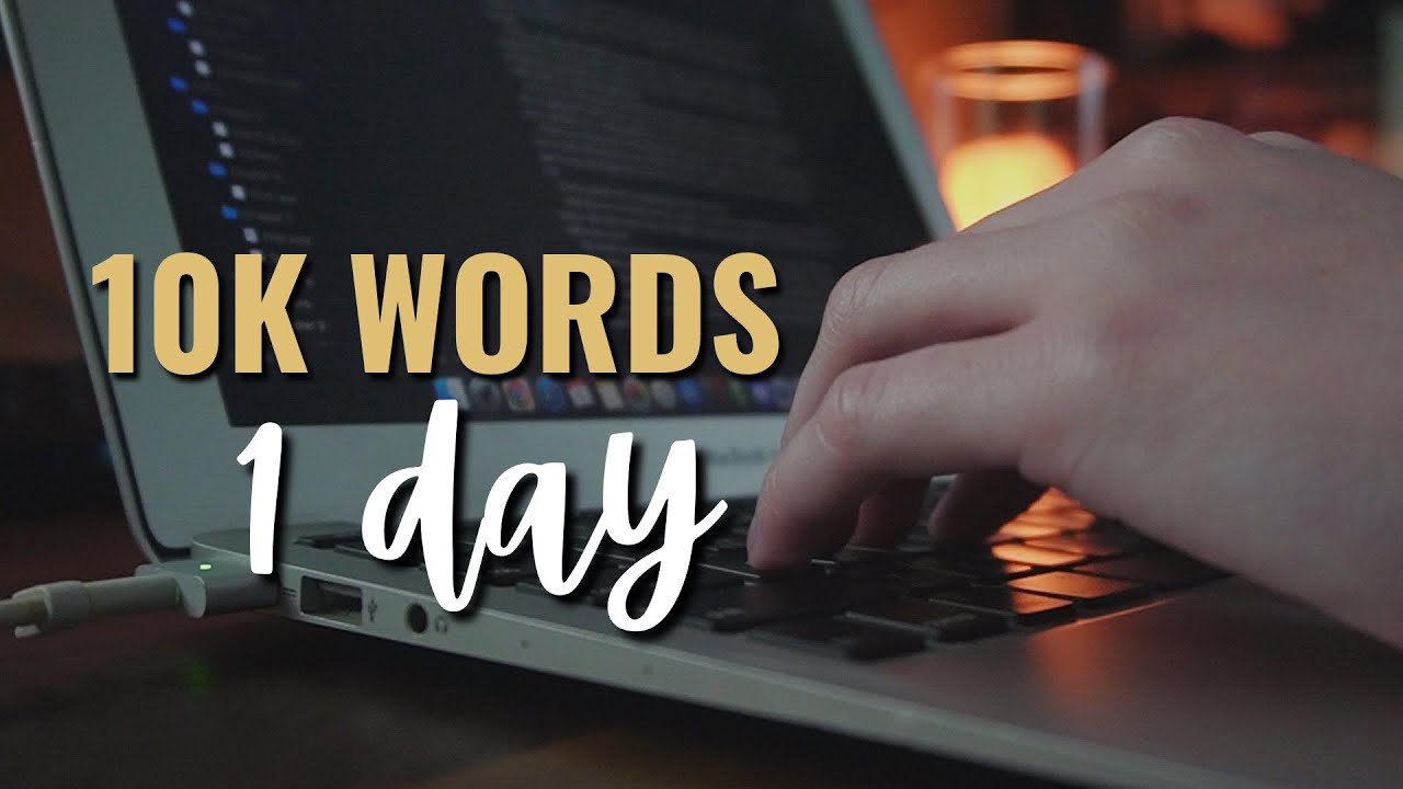 I Tried to Write 10k Words in 1 Day - YouTube