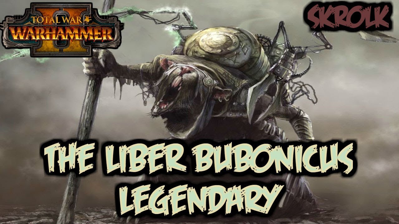 Total War: Warhammer 2 - The Liber Bubonicus Quest Battle (Lord Skrolk ...