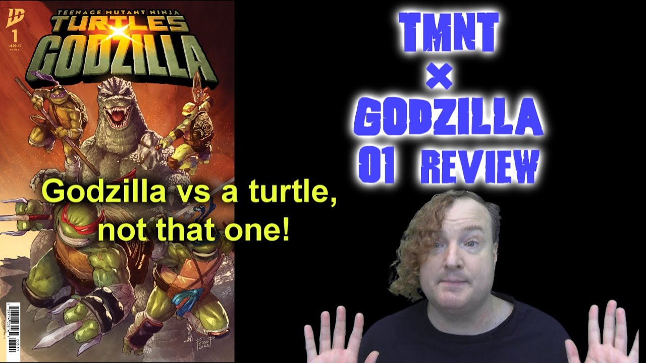 Teenage Mutant Ninja Turtles x Godzilla: 01 (2025) Review - Godzilla ...