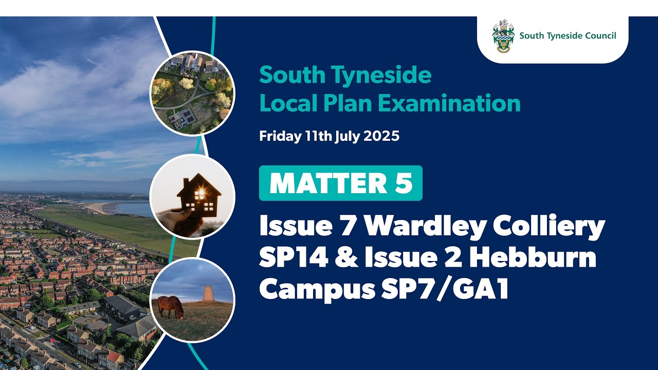 STC - Matter 5 - Issue 7 Wardley Colliery SP14 & Issue 2 Hebburn Campus ...