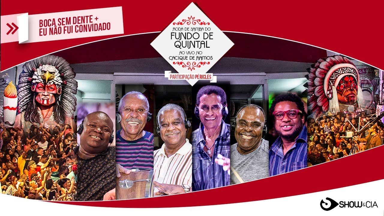 Fundo de Quintal - Boca Sem Dente / Eu Não Fui Convidado [DVD Cacique ...