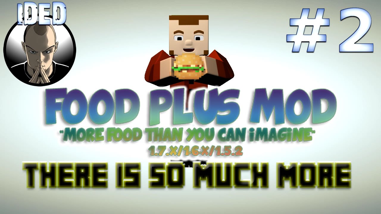 Food Plus Mod Tutorial - There is so much more - Minecraft Mod - YouTube