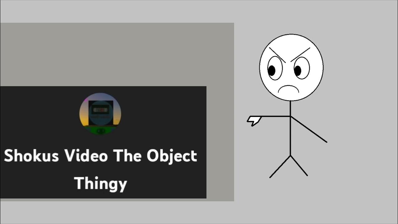 Shokus video the object thingy gets grounded - YouTube